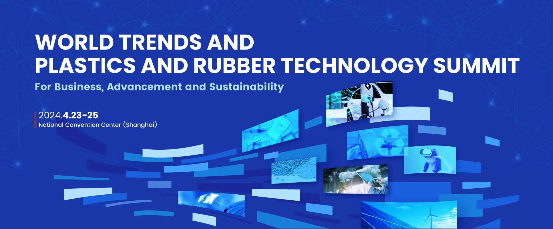World Trends and Plastics and Rubber Technology Summit - The 36th ...