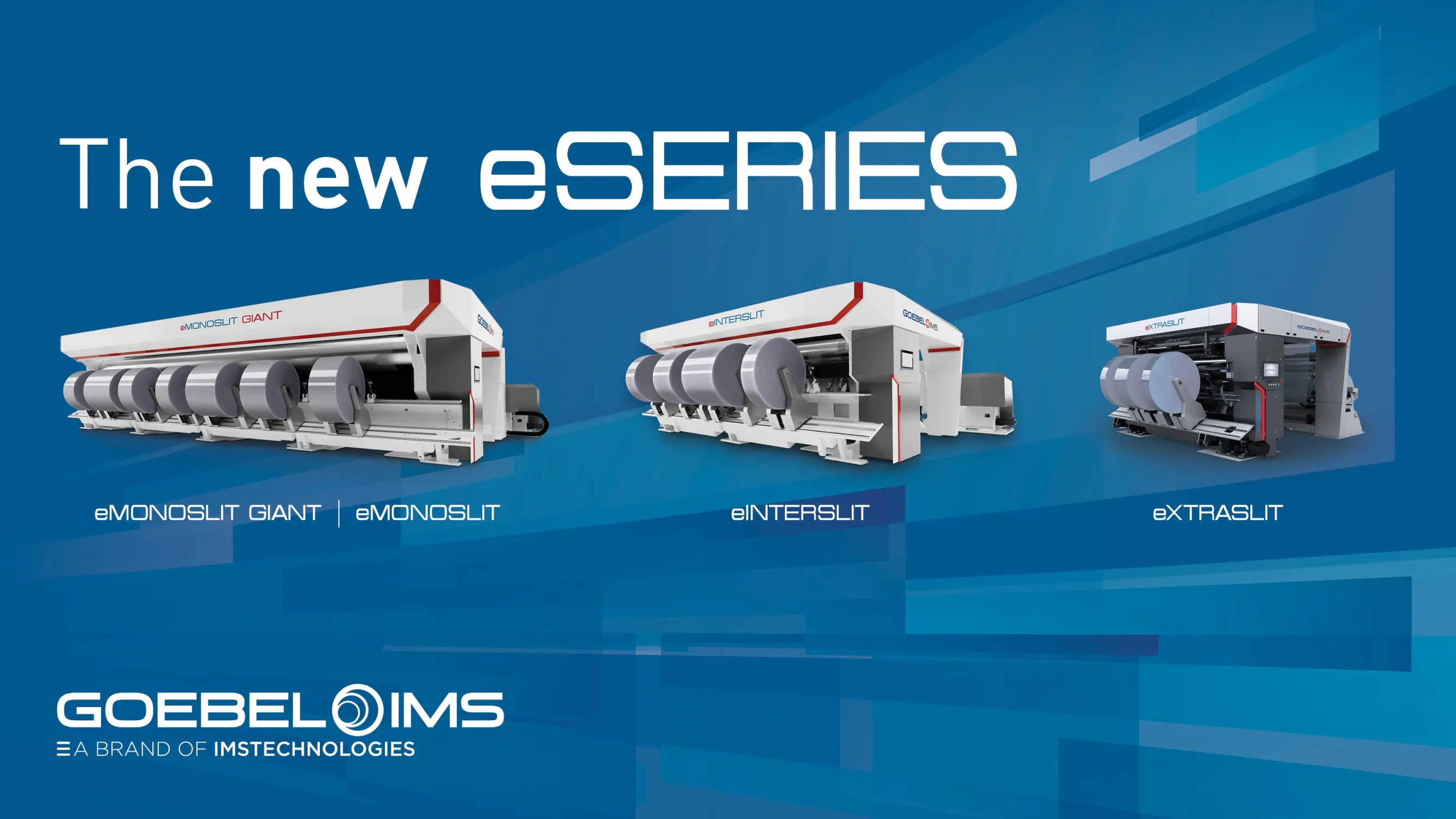 The new eSERIES - Fully Electric Slitter Rewinders by GOEBEL IMS-GOEBEL ...